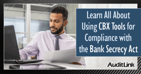 Learn All About Using CBX Tools for Compliance with the Bank Secrecy ...