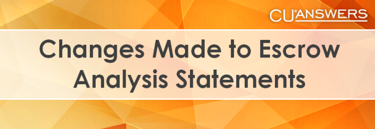 Changes Made to Escrow Analysis Statements | CU*Answers