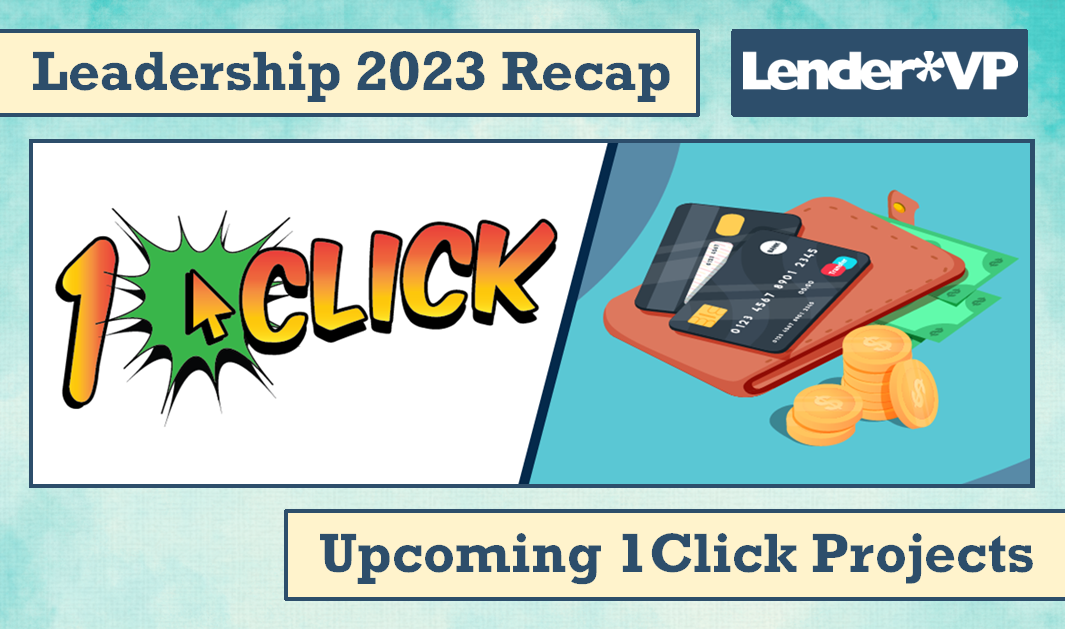 Leadership 2023 Recap: Upcoming 1-Click Projects