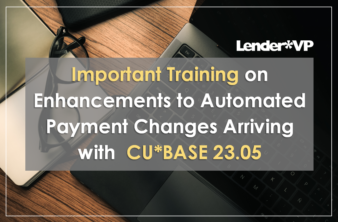 Important Training on Enhancements to Automated Payment Changes ...