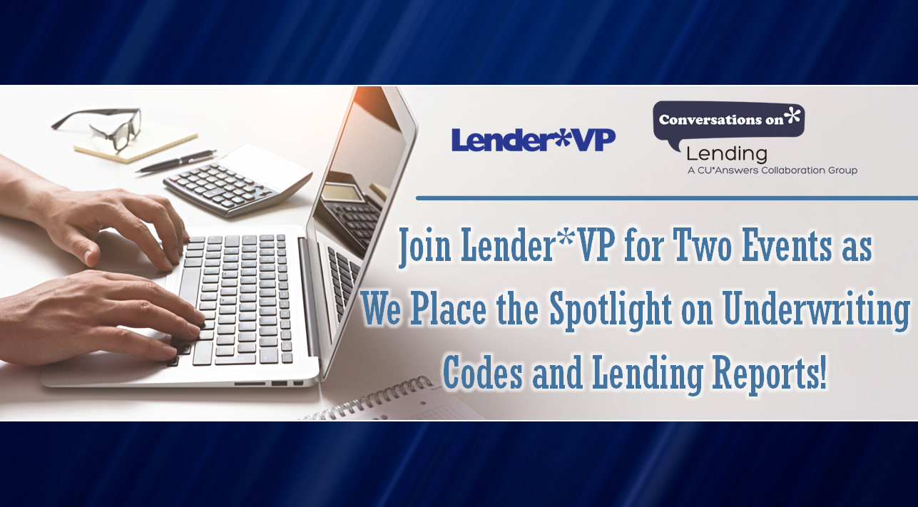 Join Lender*VP for Two Events as We Place the Spotlight on Underwriting ...