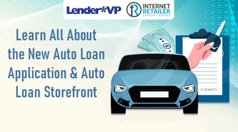Learn All About the New Auto Loan Application & Auto Loan Storefront ...