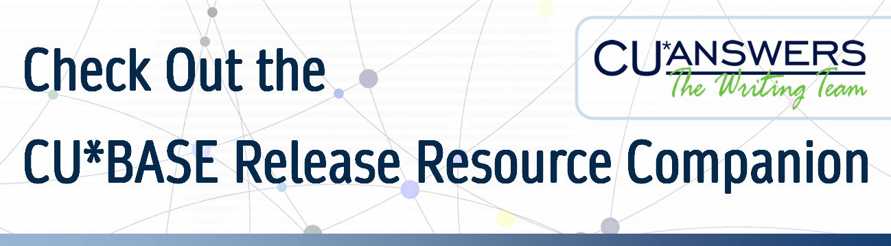 Check Out The Release Resource Companion For The 24.05 CU*BASE Release
