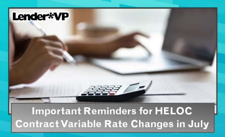 Important Reminders for HELOC Contract Variable Rate Changes in July ...